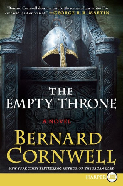 The Empty Throne (Last Kingdom Series #8) (Saxon Tales) by Bernard Cornwell | eBook | Barnes ...