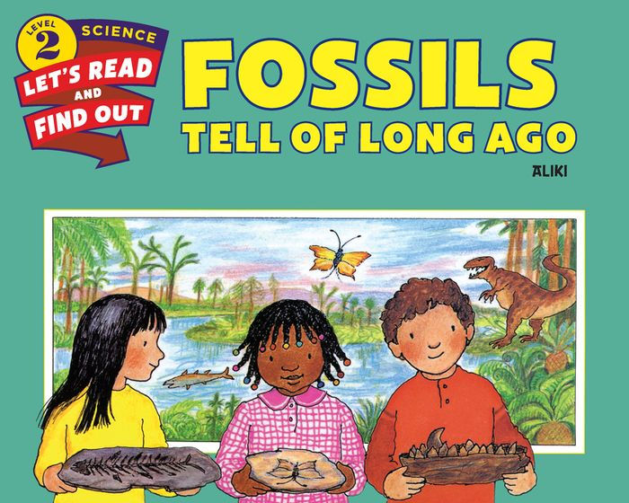 Fossils Tell of Long Ago by Aliki, Paperback | Barnes & Noble®