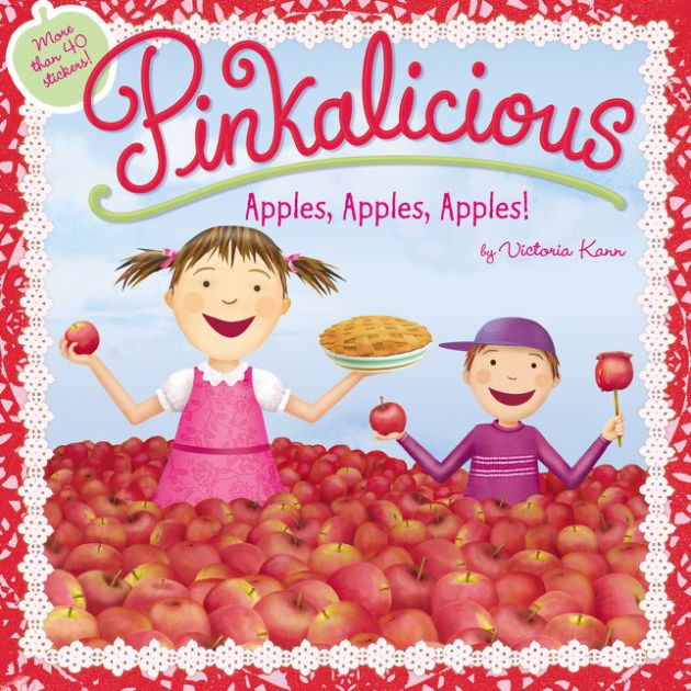 Apples, Apples, Apples! (Pinkalicious Series) by Victoria Kann ...