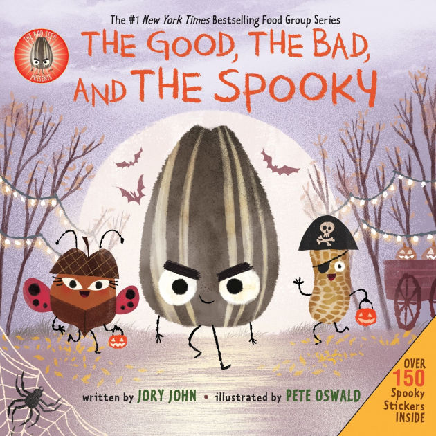 The Good, the Bad, and the Spooky (The Bad Seed Presents) by Jory John ...