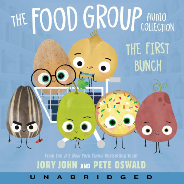 The Food Group Audio Collection: The First Bunch by Jory John, Andrew ...