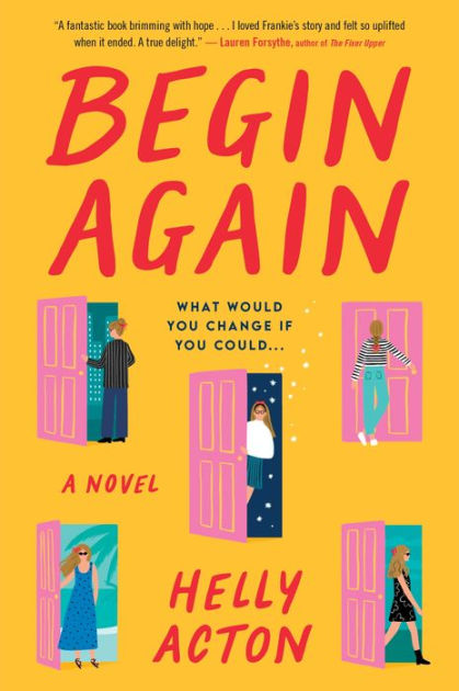 Begin Again: A Novel by Helly Acton, Paperback | Barnes & Noble®