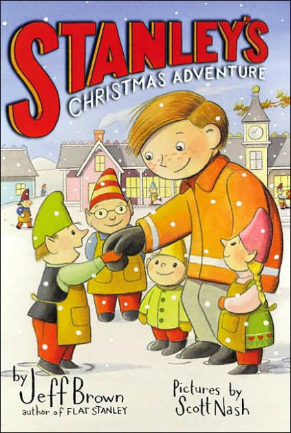 Stanley's Christmas Adventure (Flat Stanley Series) by Jeff Brown ...