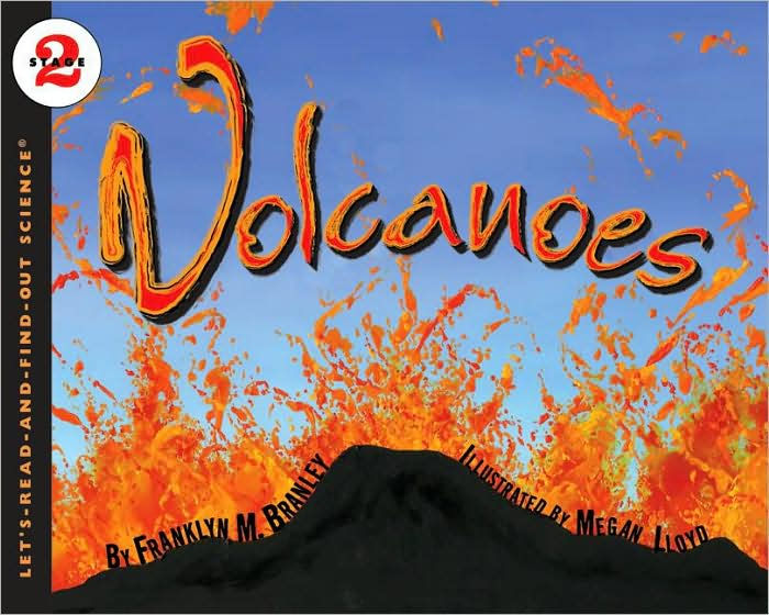 Volcanoes by Franklyn M. Branley, Megan Lloyd, Paperback | Barnes & Noble®