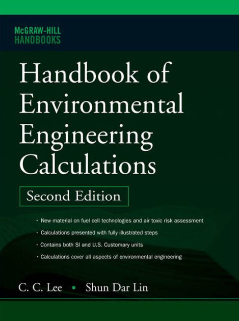 Handbook of Environmental Engineering Calculations 2nd Ed. by C. C. Lee ... Handbook of Environmental Engineering Calculations 2nd Ed. by C. C. Lee ...