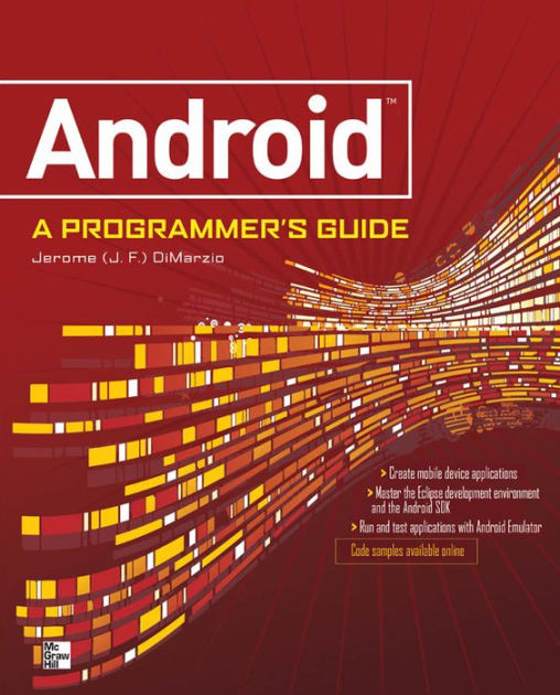 Android A Programmers Guide By J F Dimarzio Ebook Barnes And Noble®