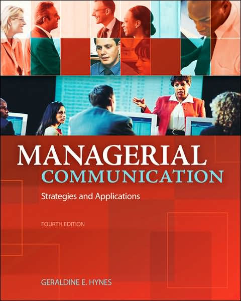 Managerial Communication: Strategies and Applications / Edition 4 by ... Managerial Communication: Strategies and Applications / Edition 4 by ...