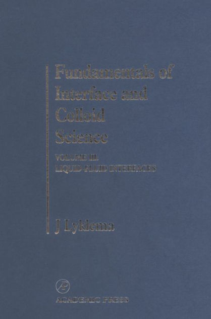 Fundamentals of Interface and Colloid Science: Liquid-Fluid Interfaces by J. Lyklema | eBook ...