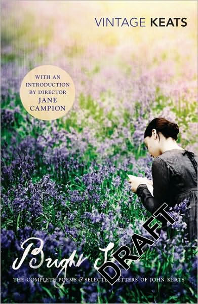 Bright Star: The Complete Poems and Selected Letters by John Keats ...
