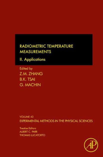 Radiometric Temperature Measurements: II. Applications by Zhuomin M. Zhang | eBook | Barnes & Noble®