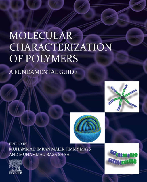 Molecular Characterization of Polymers: A Fundamental Guide by Muhammad ...