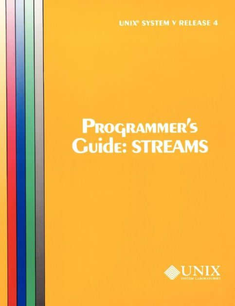 Unix System V Release 4 Programmers Guide Streams Uniprocessor Version Edition 1 By The