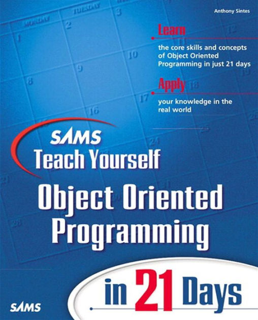 Sams Teach Yourself Object Oriented Programming In 21 Days By Anthony