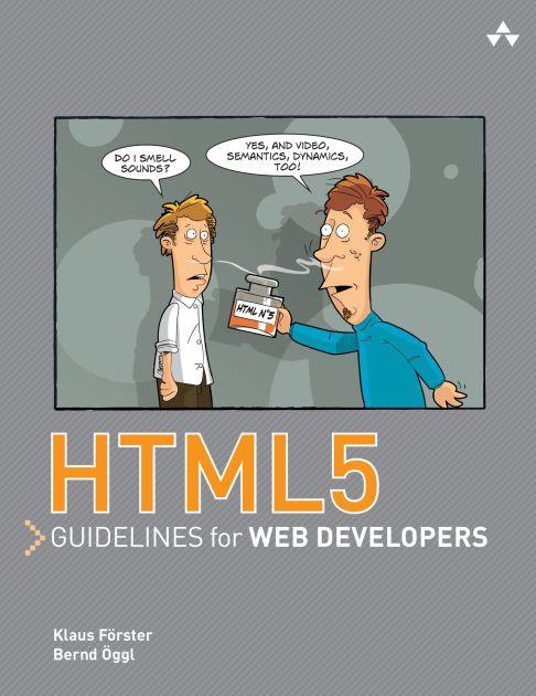 HTML5 Guidelines for Web Developers by Klaus Förster, Bernd Öggl | eBook | Barnes & Noble®