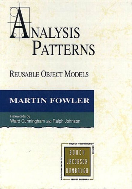 Analysis Patterns: Reusable Object Models by Martin Fowler | eBook | Barnes & Noble®