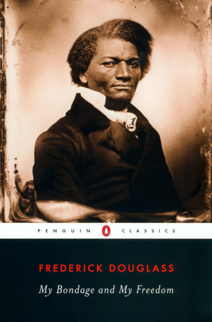My Bondage and My Freedom by Frederick Douglass, Paperback | Barnes ...