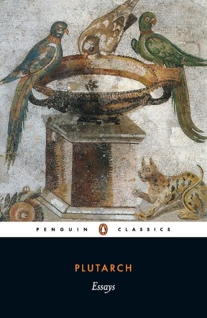 Essays by Plutarch, Paperback | Barnes & Noble®
