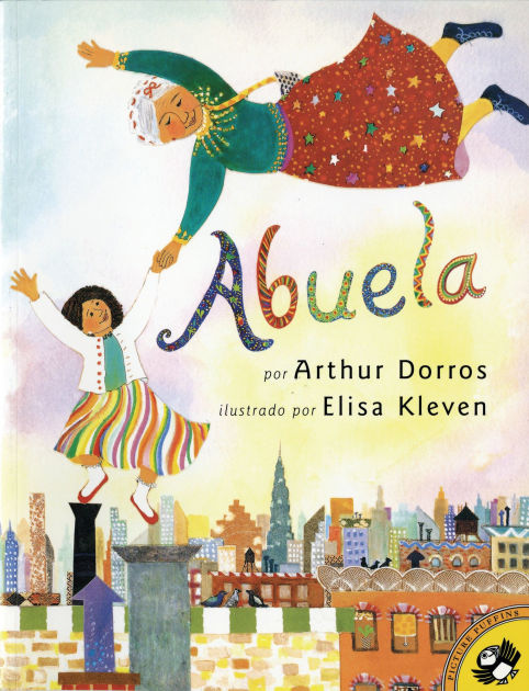Abuela by Arthur Dorros, Paperback | Barnes & Noble®