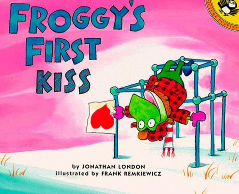 Froggy's First Kiss by Jonathan London, Frank Remkiewicz, Paperback ...
