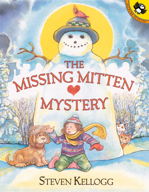 The Missing Mitten Mystery by Steven Kellogg, Paperback | Barnes & Noble®