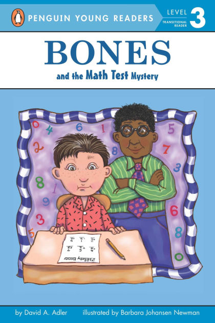 Bones and the Math Test Mystery by David A. Adler, Barbara Johansen ...