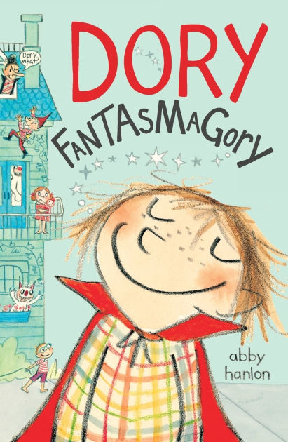Dory Fantasmagory (Dory Fantasmagory Series #1) by Abby Hanlon ...