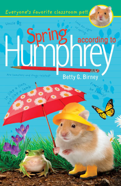 Spring According to Humphrey (Humphrey Series #12) by Betty G. Birney ...