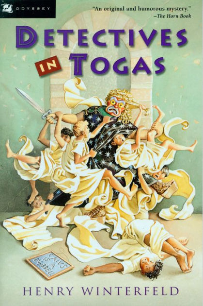 Detectives in Togas by Henry Winterfeld, Charlotte Kleinert, Charlotte ...