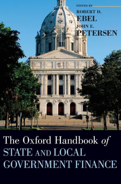 The Oxford Handbook of State and Local Government Finance by Robert D ...