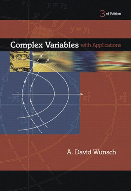 Complex Variables with Applications / Edition 3 by A. Wunsch | 2900201756097 | Hardcover ...
