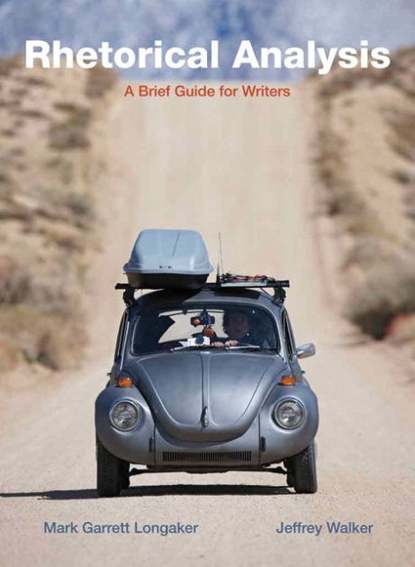Rhetorical Analysis: A Brief Guide for Writers / Edition 1 by Mark ...