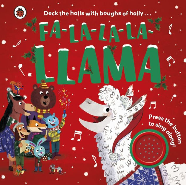 Fa-la-la-la-llama by Ben Whitehouse, Board Book | Barnes & Noble®