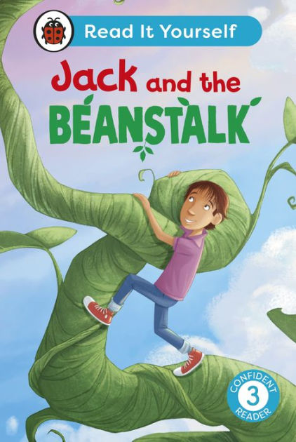 Jack and the Beanstalk: Read It Yourself - Level 3 Confident Reader by ...