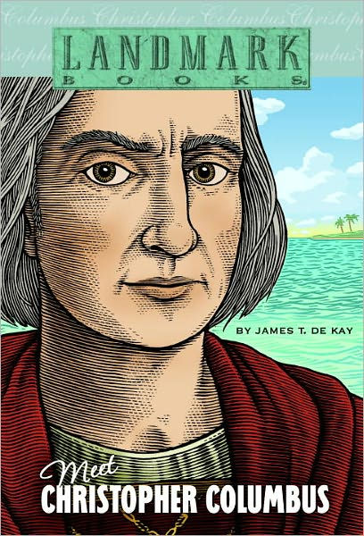 Meet Christopher Columbus by James T. de Kay, John Edens | eBook ...