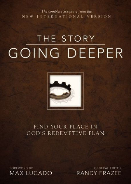 The Story: Going Deeper: Find Your Place in God's Redemptive Plan (NIV ...