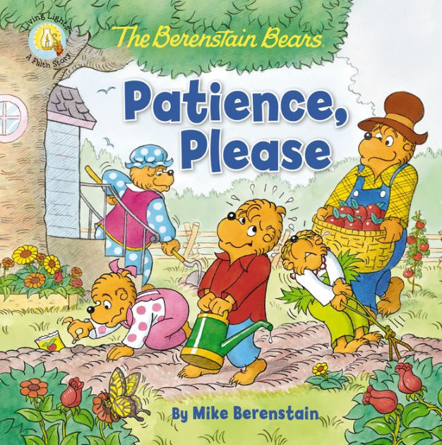 The Berenstain Bears Patience, Please by Mike Berenstain, Paperback ...