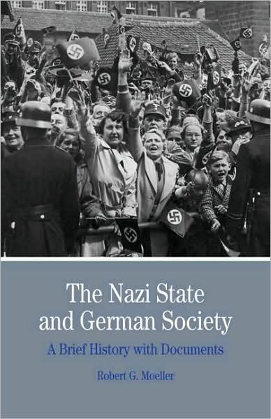 The Nazi State and German Society: A Brief History with Documents ...