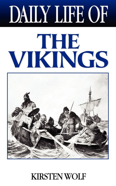 Daily Life of the Vikings (Daily Life Through History Series) / Edition ...