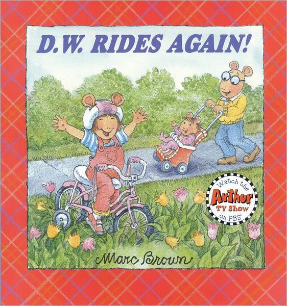 D W Rides Again Arthur Adventures Series By Marc Brown Paperback Barnes And Noble®