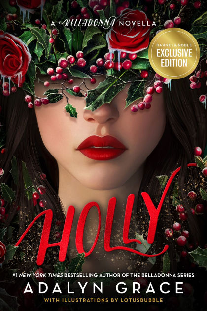 Holly: A Belladonna Novella (B&N Exclusive Edition) by Adalyn Grace, Hardcover | Barnes & Noble®