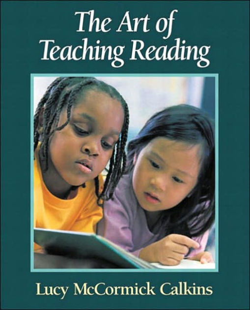 Art of Teaching Reading by Lucy McCormick Calkins, Paperback | Barnes ...