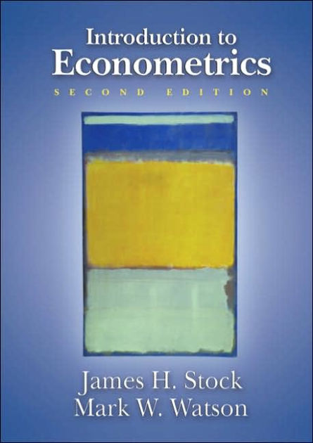 Introduction to Econometrics / Edition 2 by James H. Stock, Mark W ... Introduction to Econometrics / Edition 2 by James H. Stock, Mark W ...