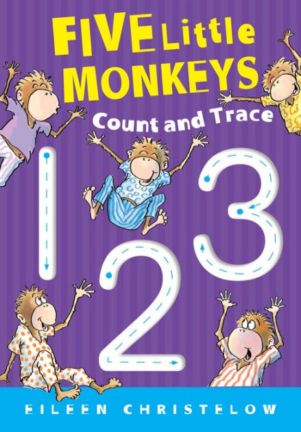 Five Little Monkeys Count and Trace by Eileen Christelow, Board Book ...