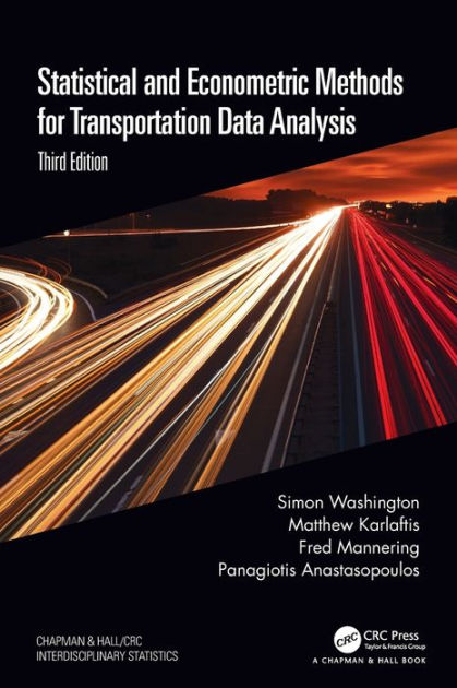 Statistical And Econometric Methods For Transportation Data Analysis By