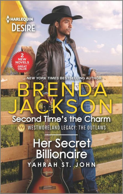 Second Time's the Charm & Her Secret Billionaire by Brenda Jackson, Yahrah St. John | eBook ...