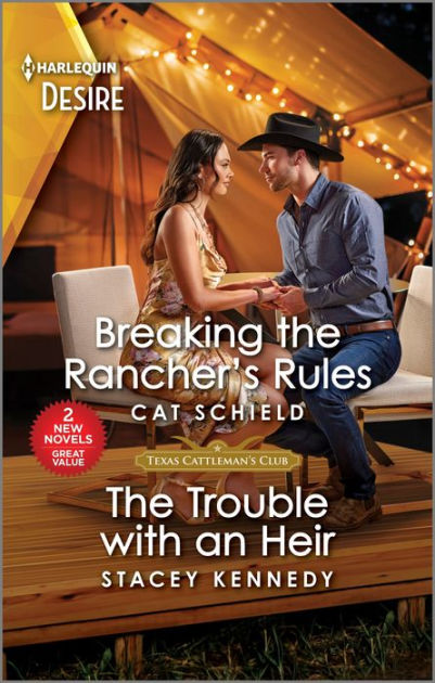 Breaking the Rancher's Rules & The Trouble with an Heir by Cat Schield, Stacey Kennedy | eBook ...