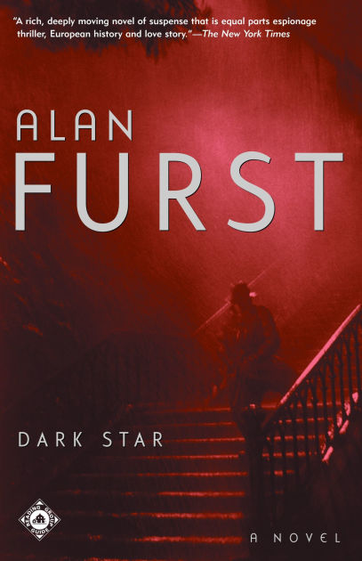 Dark Star by Alan Furst, Paperback | Barnes & Noble®