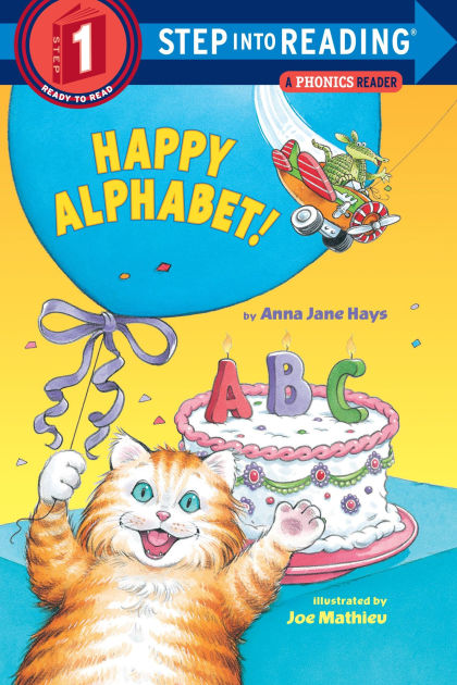 Happy Alphabet!: A Phonics Reader (Step into Reading Book Series: A ...