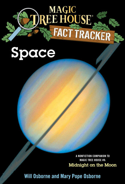 Magic Tree House Fact Tracker #6: Space: A Nonfiction Companion to ...