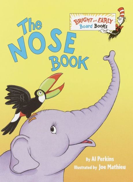 The Nose Book by Al Perkins, Joe Mathieu, Board Book | Barnes & Noble®